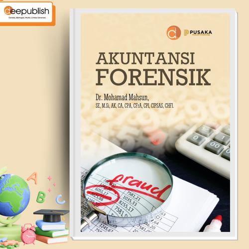 Jual Buku Akuntansi Forensik - BUKU AKUNTANSI - Kab. Sleman - Penerbit Buku Deepublish | Tokopedia