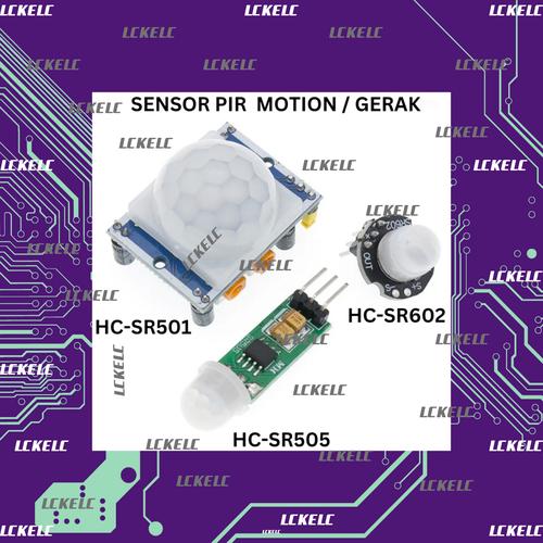 Jual SENSOR GERAK / MOTION SENSOR PIR HC-SR501 HC-SR505 HC-SR602 - HC ...