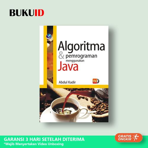 Jual Buku Algoritma dan Pemrograman Menggunakan Java (+CD) - Kota ...