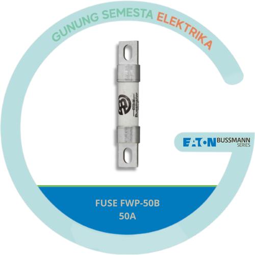 Jual FUSE FWP-50B 50A *BUSSMANN* - Jakarta Pusat - Gunung Semesta ...