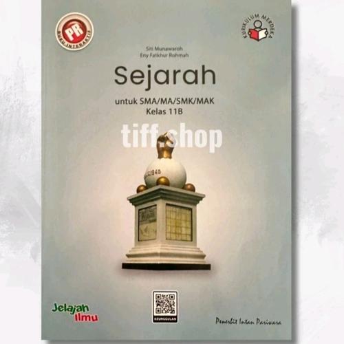 Jual Buku PR/LKS Sejarah 11b. Kurikulum Merdeka. Intan Pariwara - Kota Surabaya - Tiff shop ...
