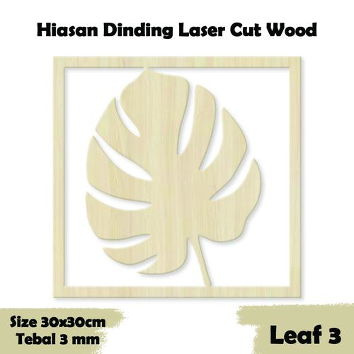 Jual Hiasan Dinding Kayu Minimalis Laser Cut Leaf 3 Wall Decor ...