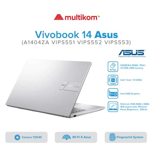 Promo ASUS VIVOBOOK 14 A1404ZA VIPS551 VIPS552 VIPS553 -1235U 8GB 512GB ...