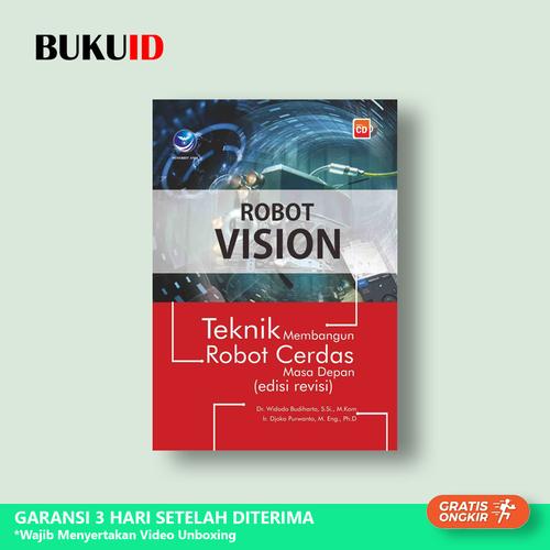 Jual Buku Robot Vision: Teknik Membangun Robot Cerdas Masa Depan Ed. Revisi - Kota Tangerang ...