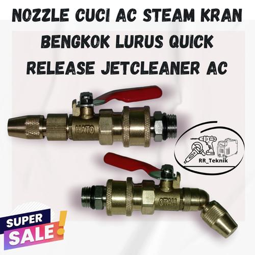 Jual Nozzle Cuci Ac Steam Kran Bengkok Lurus Quick Release Jet Cleaner ...