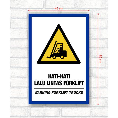 Jual Safety Sign board_HATI-HATI LALU LINTAS FORKLIFT - Ukuran 40x60 cm ...