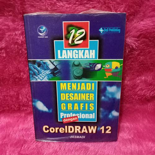 Jual buku 12 langkah menjadi desainer grafis profesional dengan ...