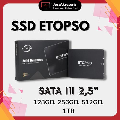Jual SSD ETOPSO Sata III 2,5" 128GB 256GB 512GB 1TB GARANSI 3 Tahun ...