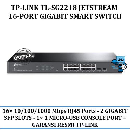 Promo Tp-Link Tl-Sg2218 Jetstream 16-Port Gigabit Smart Switch ...