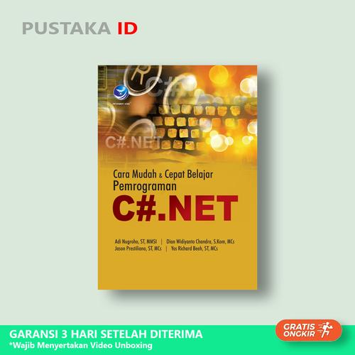 Jual Buku Cara Mudah dan Cepat Belajar Pemrograman C#.NET - Kota ...