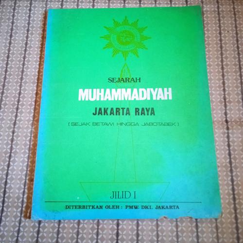 Jual buku sejarah muhammadiyah jakarta raya (sejak betawi hingga ...