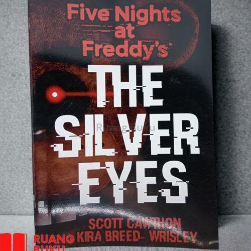 Jual Five Night At Freddy's The Silver Eyes by Scott Cawthon - English ...