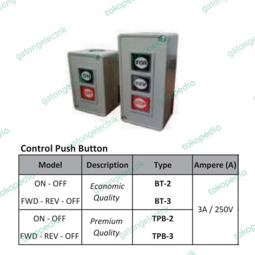 Jual Control Push Button BT-3 FWD-REV-OFF Fort ECONOMIC QUALITY ...