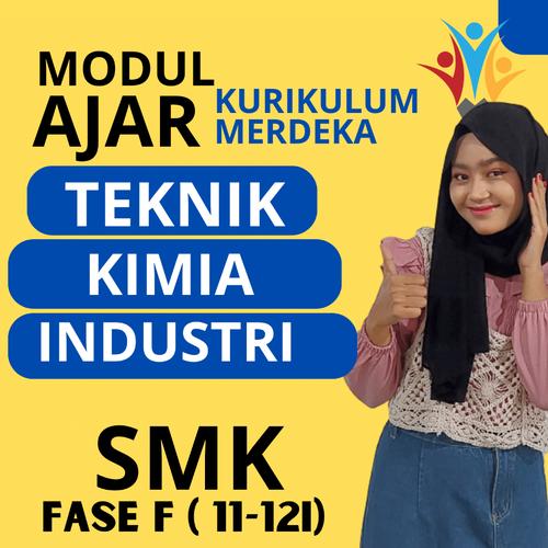 Jual MODUL AJAR SMK TEKNIK KIMIA INDUSTRI FASE F ( KELAS 11 12 ) K MERDEKA - ELEMEN 4 - Kab ...
