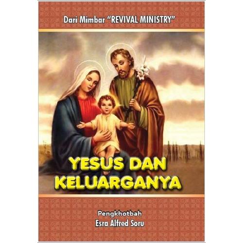 Jual YESUS DAN KELUARGANYA - Kota Kupang - Esra Soru Book Store | Tokopedia