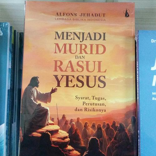 Jual Menjadi Murid dan Rasul Yesus - Alfons Jehadut - Kab. Bantul ...