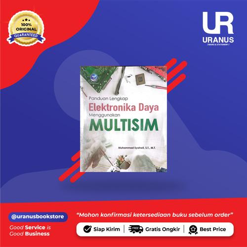 Jual PANDUAN LENGKAP ELEKTRONIKA DAYA MENGGUNAKAN MULTISIM-AO -TOKO BUKU UR - Kota Surabaya ...