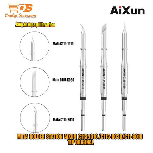Promo Mata Solder Station AIXUN C115-I010/C115-K030/C115-S010 TIP ORIGINAL - Jakarta Pusat ...