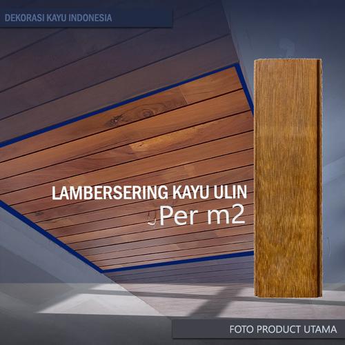 Jual Lumbersering - Plafon Kayu Ulin Kalimatan Harga Per M2 - 1,2x6 ...