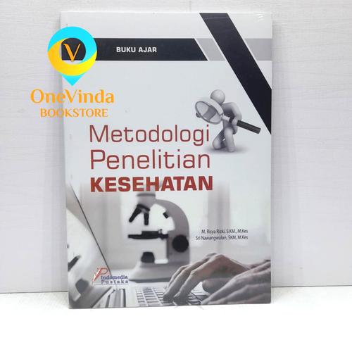 Jual Buku Ajar Metodologi Penelitian Kesehatan - Sri Nawangwulan - Kab. Bandung - Onevinda ...