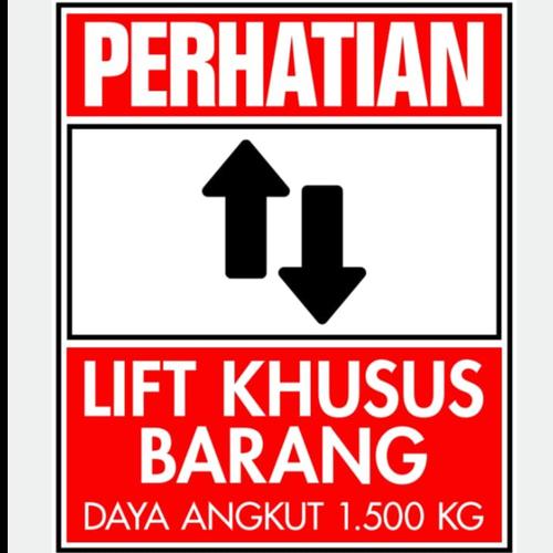 Jual Sign Akrilik Perhatian Lift Khusus Barang uk 25 x 20 cm - Jakarta ...