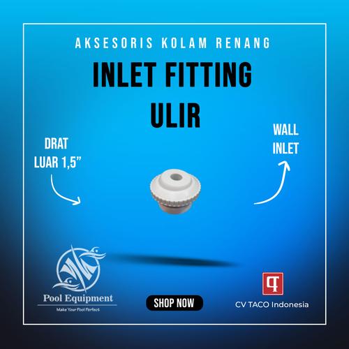Jual Inlett Fitting Kolam Renang 1.5 Inch - Kab. Malang - Pool ...