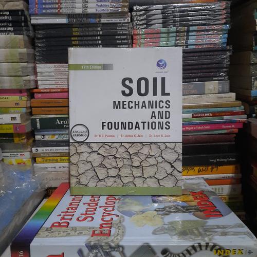 Jual BUKU ORIGINAL SOIL MECHANICS AND FOUNDATIONS - Kota Depok ... Jual BUKU ORIGINAL SOIL MECHANICS AND FOUNDATIONS - Kota Depok ...