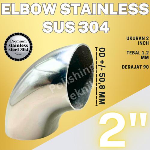 Jual ELBOW STAINLESS 2" Inch SUS 304 - Jakarta Utara - Polishing Teknik ...