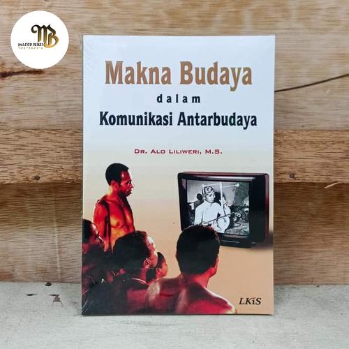 Jual Buku Makna Budaya dalam Komunikasi Antarbudaya - Kab. Bantul - Madep Buku Yogyakarta ...