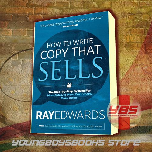 Jual How to Write Copy That Sells: The Step-By-Step System for More ...