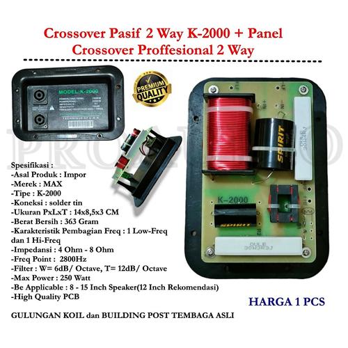 Jual KIT CROSSOVER PASIF 2 WAY K2000 / K 2000 / 250WAT FILTER PEMBAGI ...