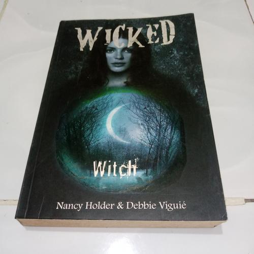 Jual Novel WICKED Witch Nancy Nancy Holder & Debbie Viquie - Jakarta ...