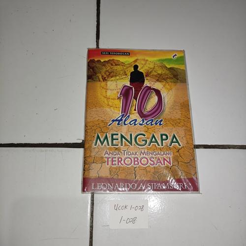 Jual Buku 10 Mengapa Anda Tidak Mengalami Terobosan Leonardo A Sjiamsuri Kota Depok
