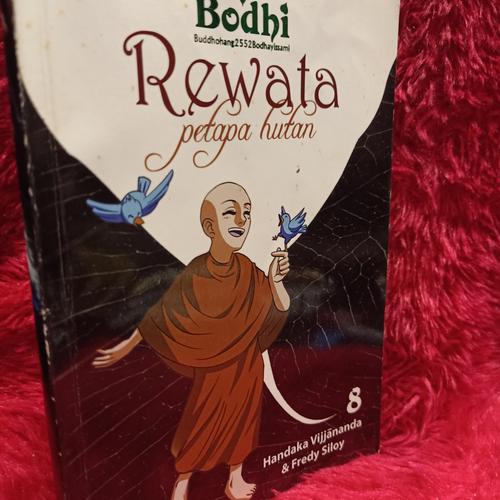 Jual BUKU KOMIK BODHI:REWATA:PETAPA HUTAN BY HANDAKA VIJJANANDA &FREDY SILO - Jakarta Pusat ...
