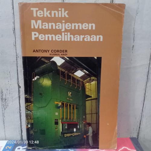 Jual ORIGINAL BUKU TEKNIK MANAJEMEN PEMELIHARAAN Karangan By Antony ...