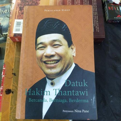 Jual perjalanan hidup Datuk hakim thantawi bercanda berniaga berderma ...