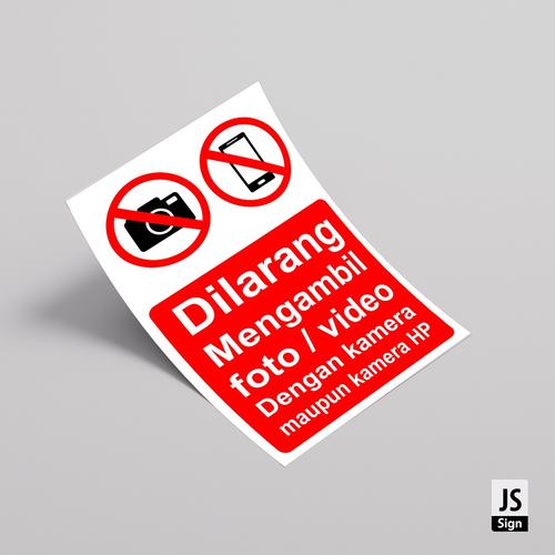 Jual STICKER K3 SAFETYSIGN - DILARANG MENGAMBIL FOTO VIDEO - XS(20x15cm ...