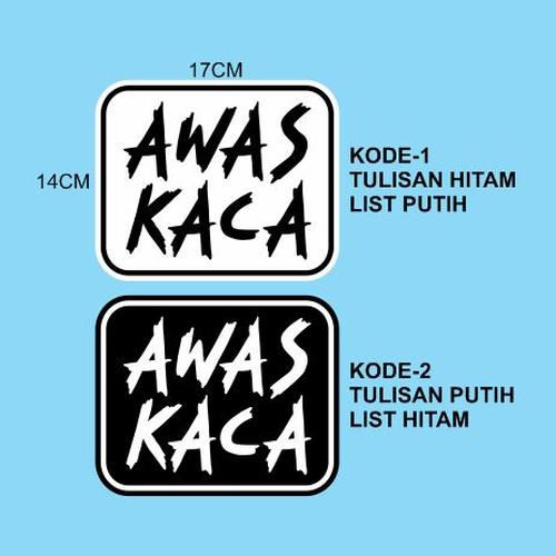 Promo Cutting Sticker AWAS KACA 17x14cm Stiker Oracal Satuan - HITAM ...