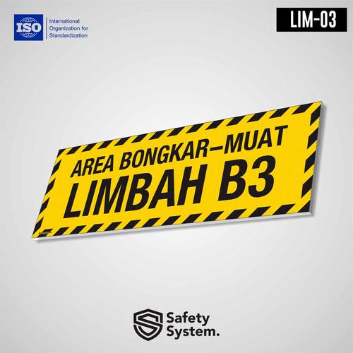 Jual Sign PVC fasilitas area bongkar muat tempat penyimpanan limbah B3 ...