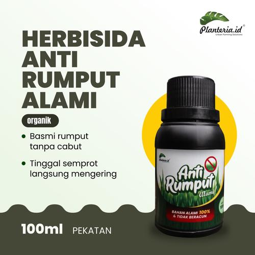 Promo Herbisida Anti Rumput Alami 100% Organik 100 ml - Kab. Bogor ...