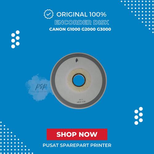 Jual Encoder Disk / Timing Disk Canon G1000 G2000 G3000 G4000 New ...
