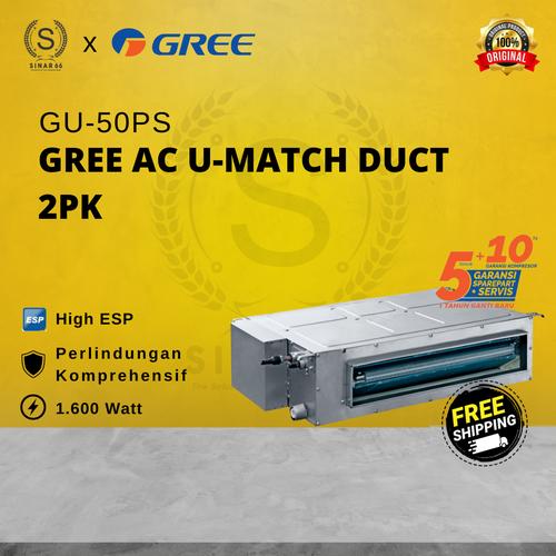 Promo GREE AC U-MATCH DUCT TYPE 2PK 2 PK R410A 1 PHASE GU-50PS Cicil 0% ...