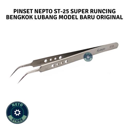 Jual PINSET NEPTO SUPER RUNCING LUBANG MODEL BARU ST-25 BENGKOK/ST-24 ...