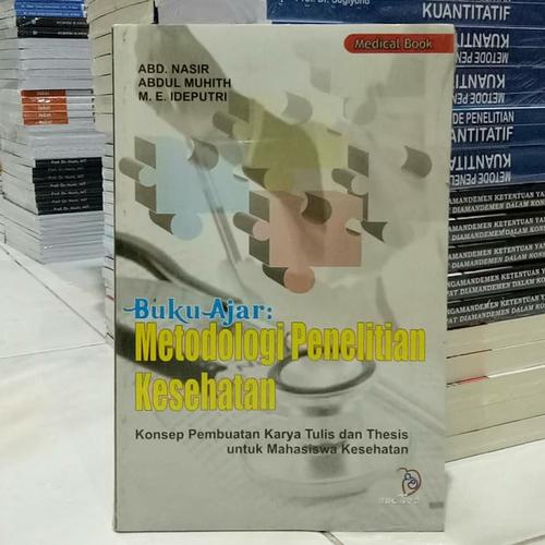 Jual BUKU AJAR METODOLOGI PENELITIAN KESEHATAN KONSEP PEMBUATAN KARYA TULIS - Kota Yogyakarta ...