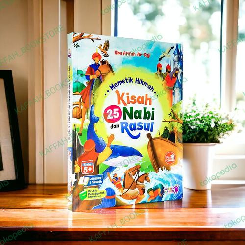 Jual Memetik Hikmah Dari Kisah 25 Nabi dan Rasul / Kisah Nabi / Kisah Rasul - Kota Bekasi ...