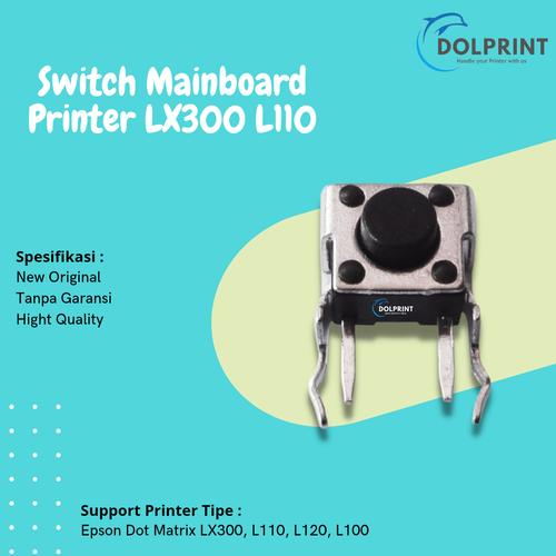 Jual Switch Mainboard Epson L110 L100 L120, Tombol Switch Mainboard ...