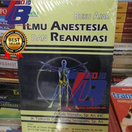 Jual NEW Buku Ajar Ilmu Anestesia Dan Reanimasi Gde Mangku - Jakarta ...