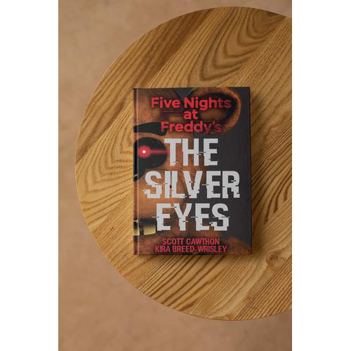 Promo The Silver Eyes: Five Nights at Freddys - Scott Cawthon & Kira ...