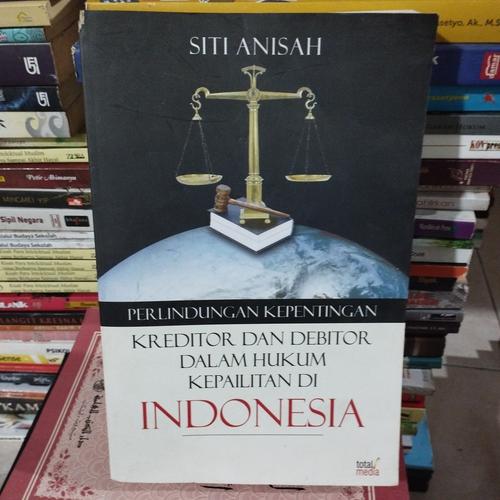 Jual perlindungan kepentingan kreditor dan debitur dalam hukum ...