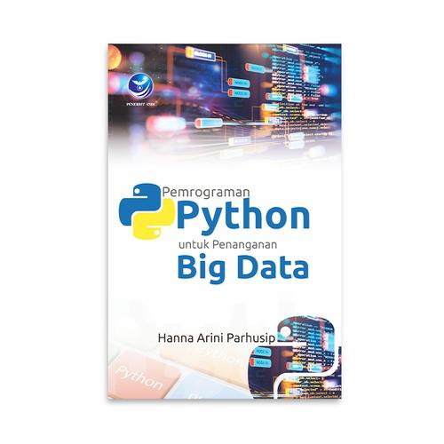 Jual Buku Pemrograman Python Untuk Penanganan Big Data - Kota Malang ...